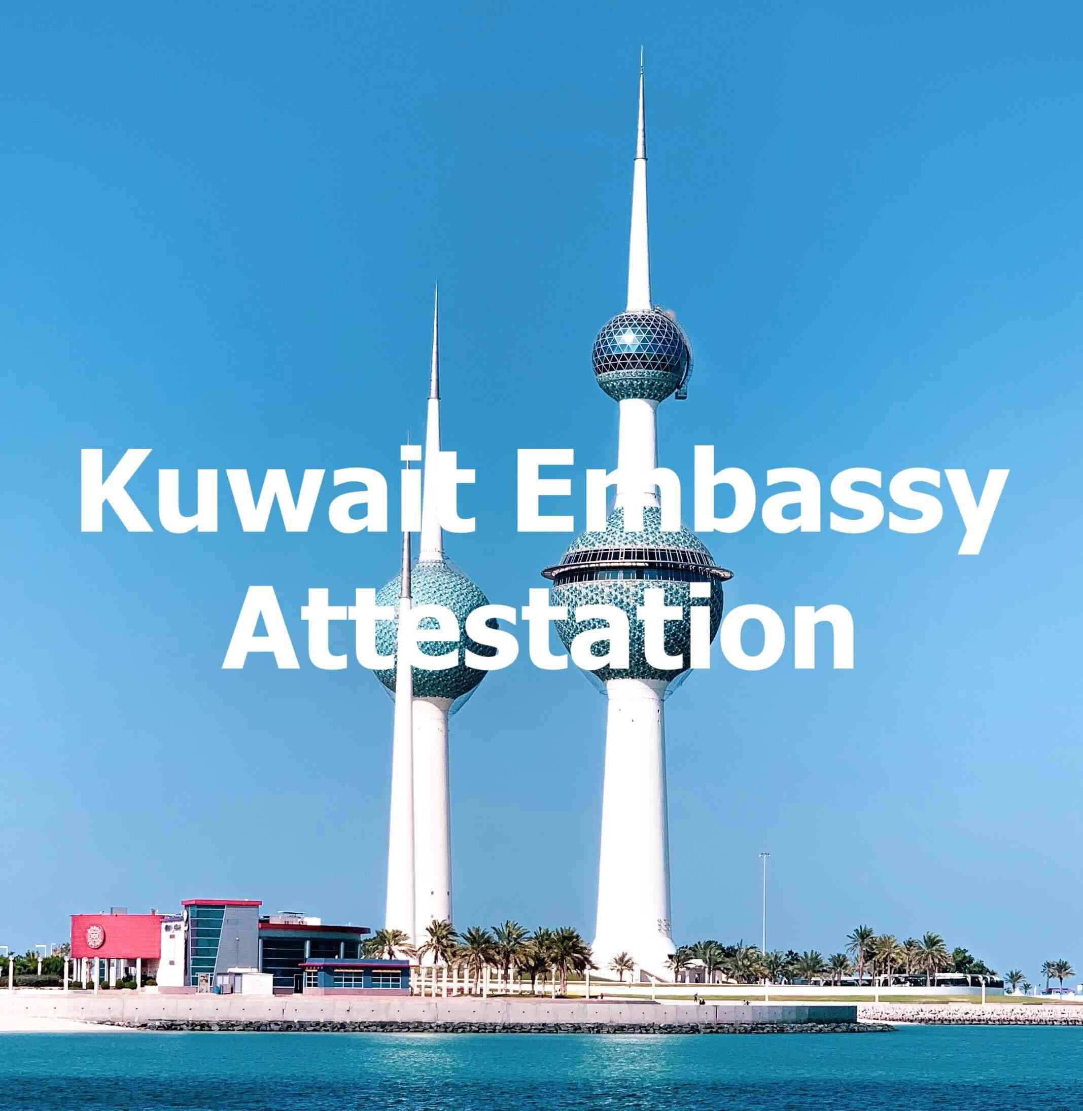 Kuwait Embassy Attestation | Edvantage Solution