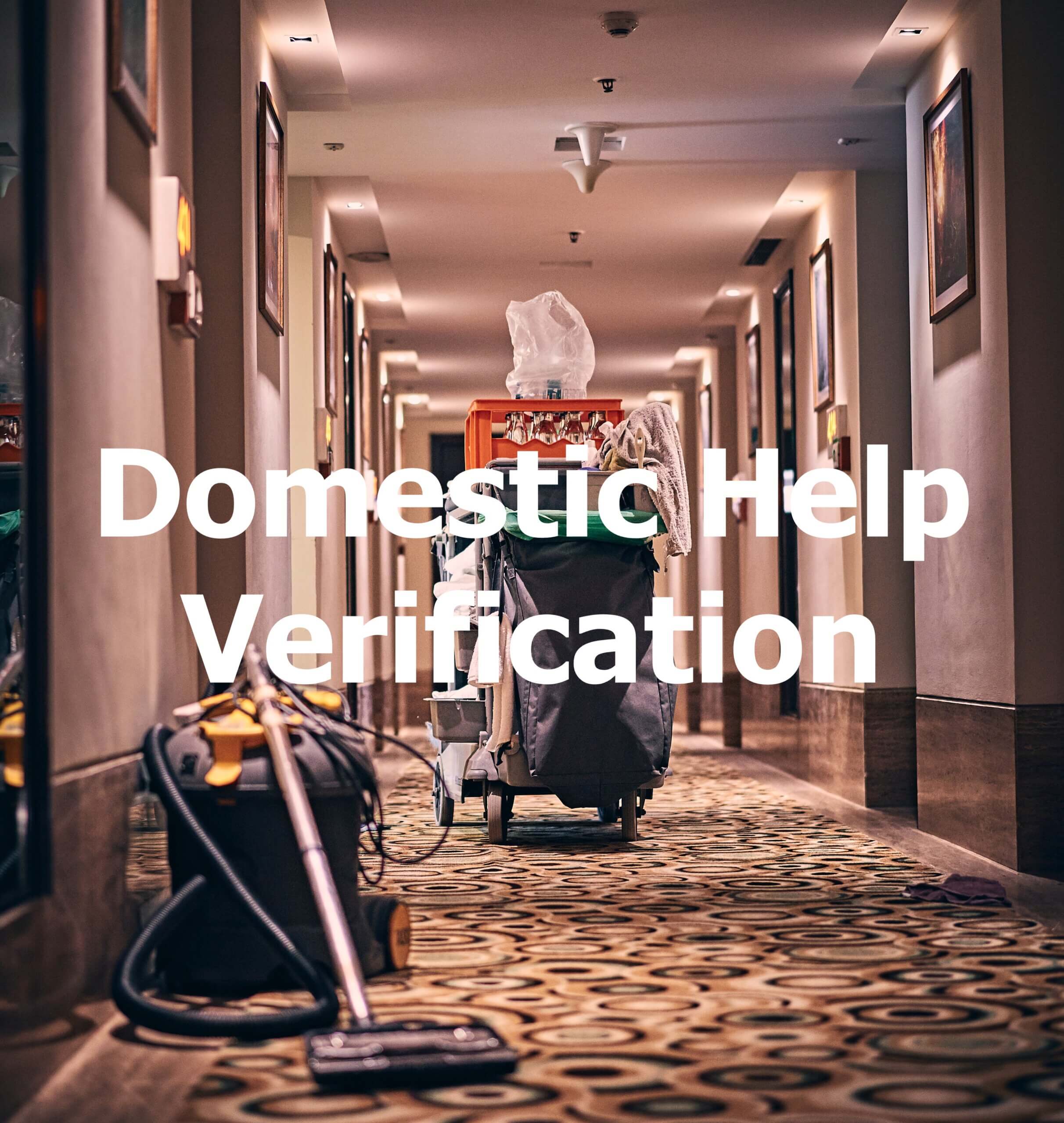 Domestic Help Verification | Edvantage Solution